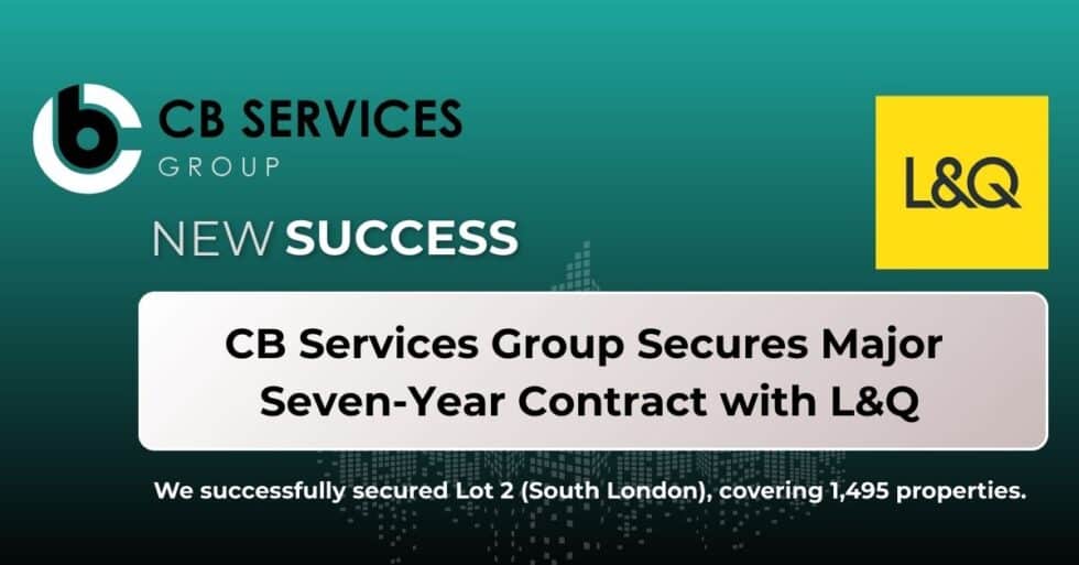 Major Contract Win: CB Services Group Partners with L&Q - CB Services Group